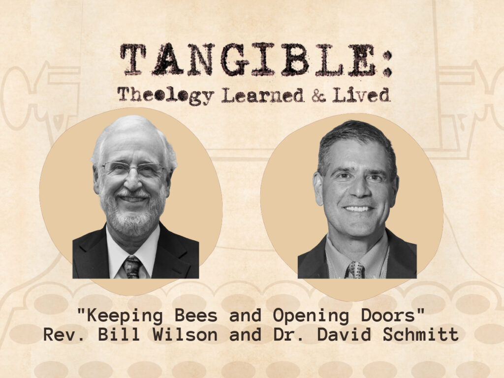 Keeping Bees and Opening Doors – Rev. Bill Wilson and Dr. David Schmitt ...